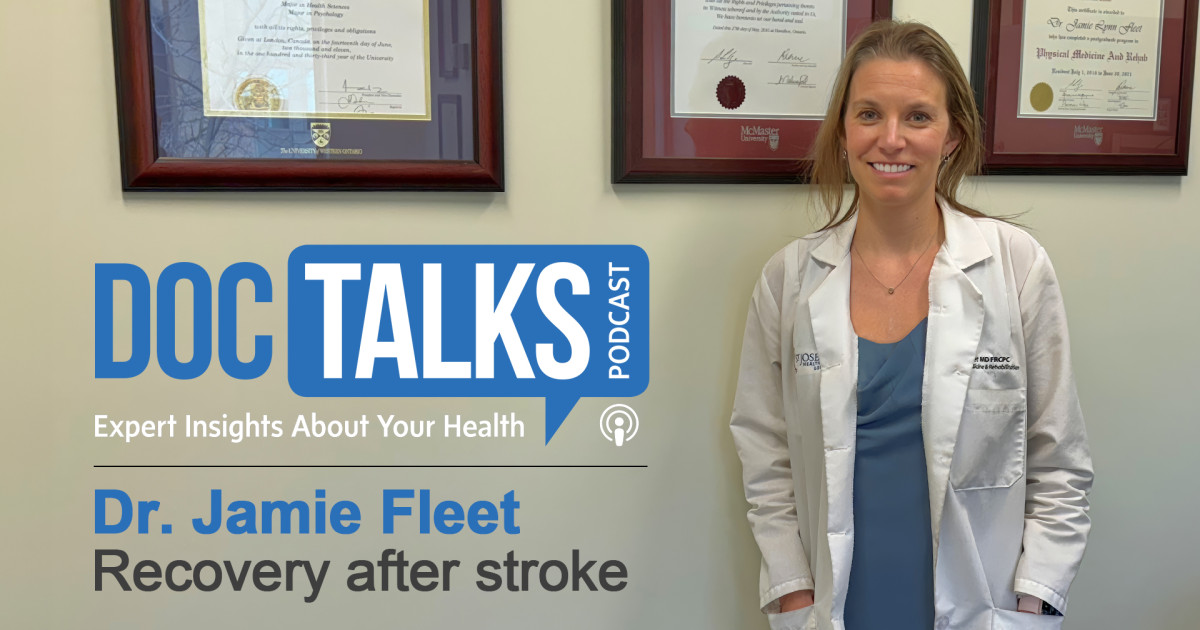 New DocTalks Podcast Episode: Stroke Awareness with Dr. Jamie Fleet ...